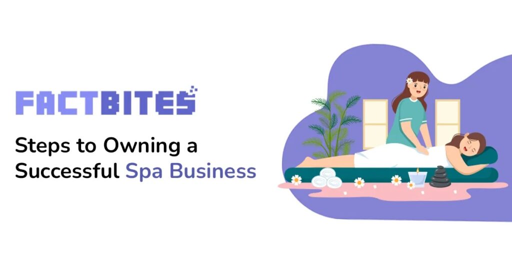 11 Steps to Owning a Successful Spa Business! - Fact Bites